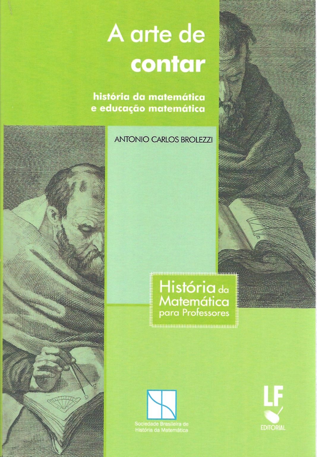 A Arte de contar: história da matemática e educação matemática – LF ...